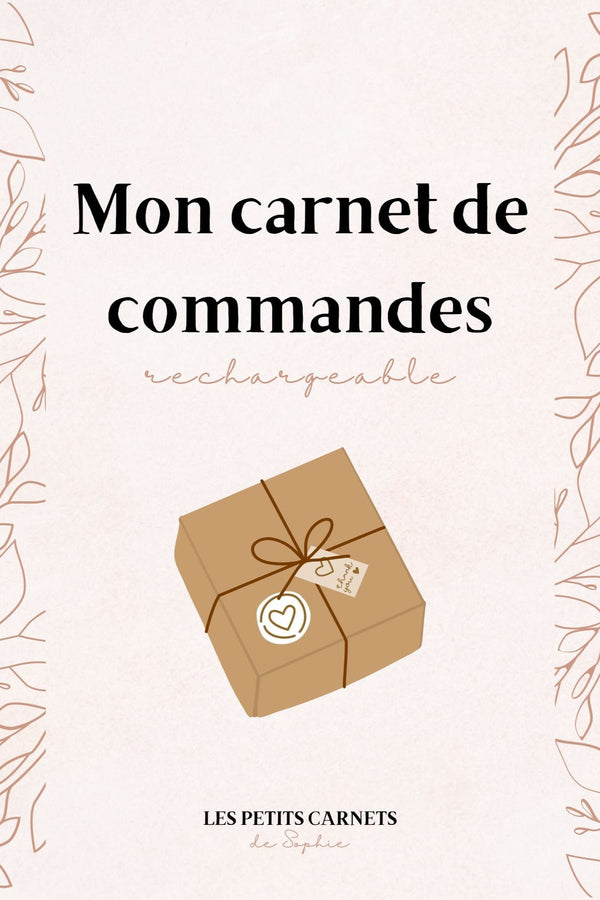 Carnet de commandes rechargeable – Les petits carnets de Sophie